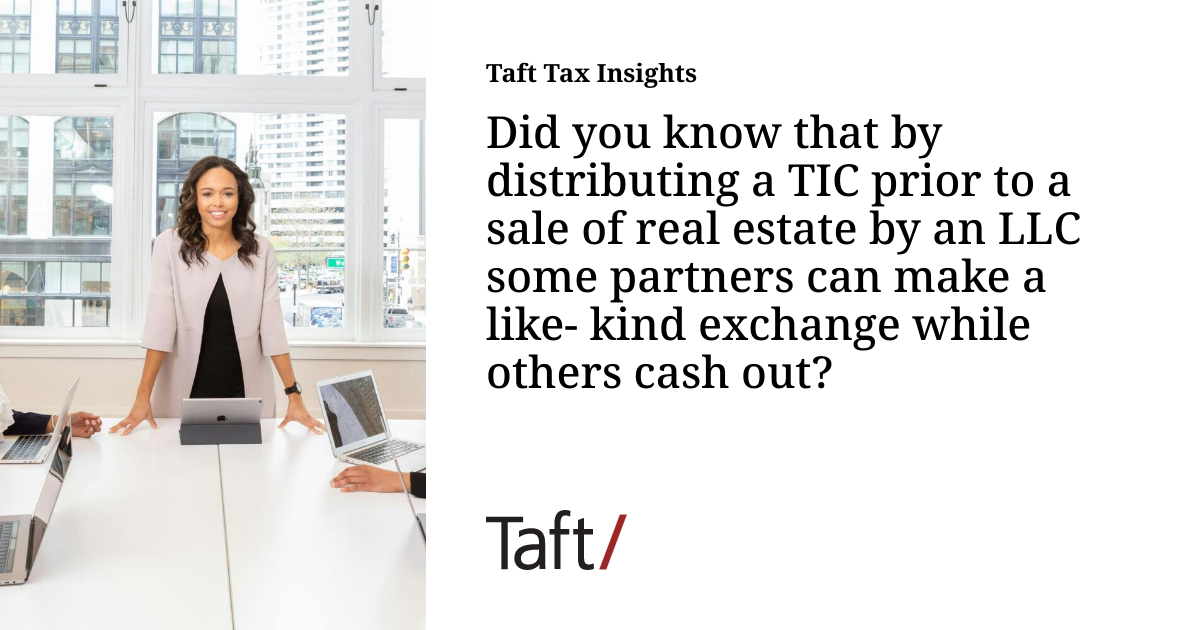 Did you know that by distributing a TIC prior to a sale of real estate ...