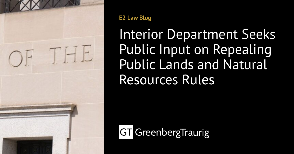 Interior Department Seeks Public Input on Repealing Public Lands and ...