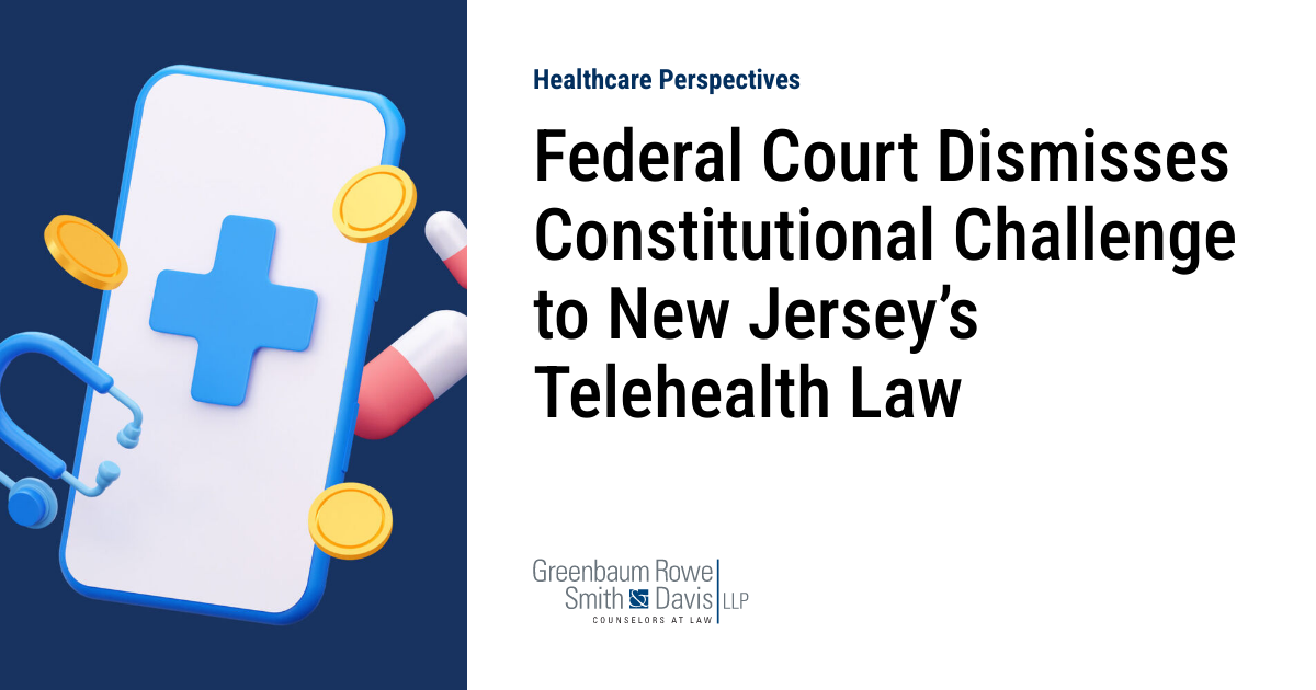 Federal Court Dismisses Constitutional Challenge to New Jersey’s ...