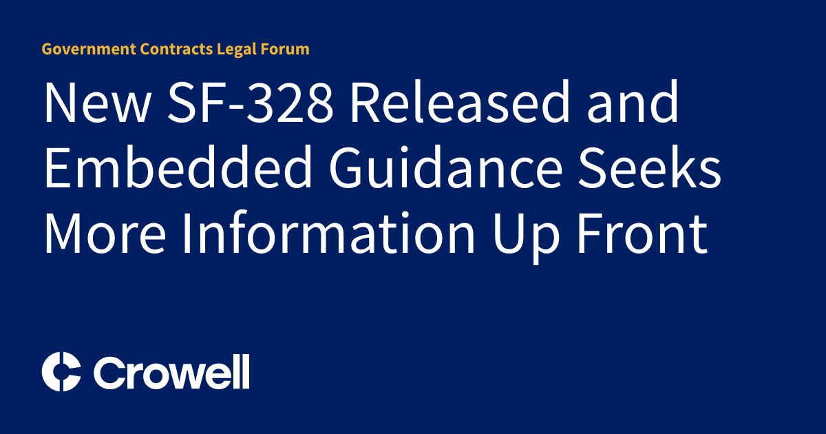 New SF-328 Released and Embedded Guidance Seeks More Information Up ...
