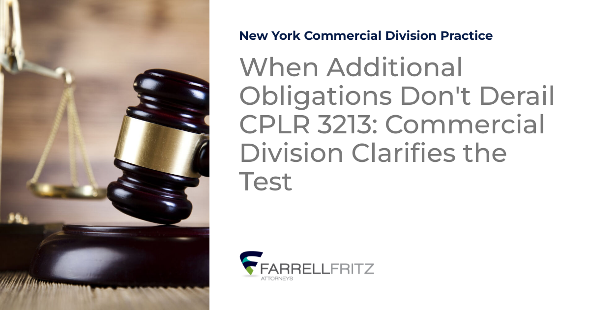 When Additional Obligations Don't Derail CPLR 3213: Commercial Division ...