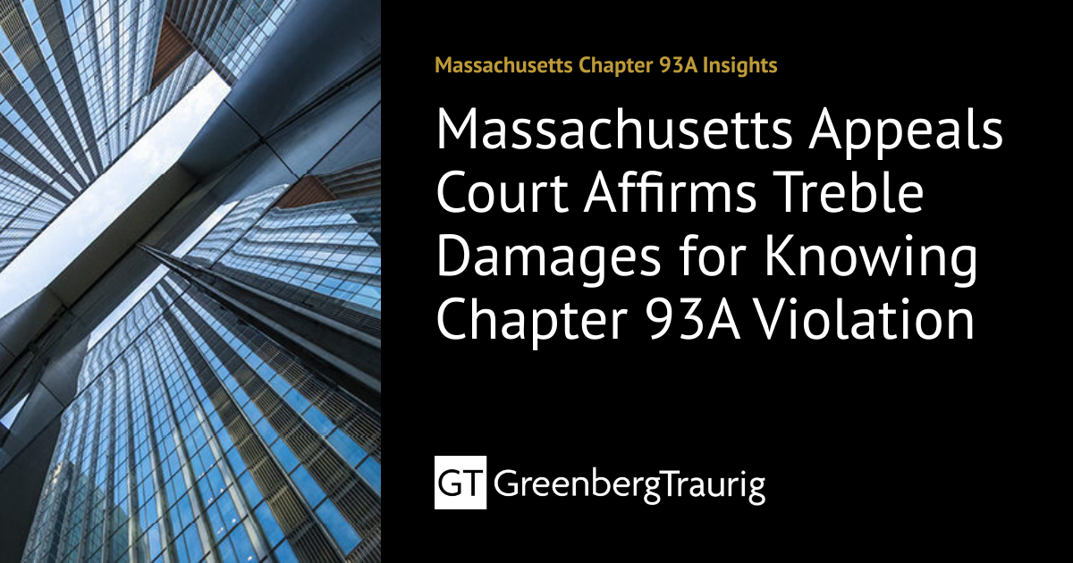 Massachusetts Appeals Court Affirms Treble Damages for Knowing Chapter ...