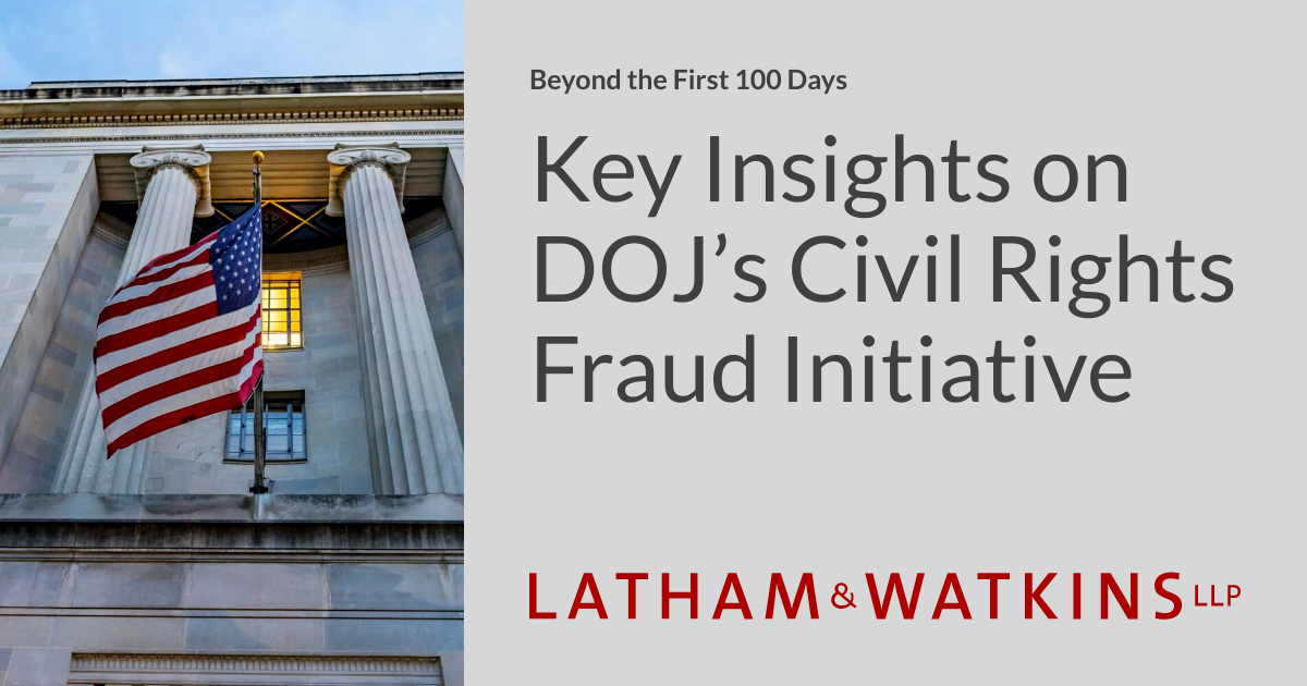 Key Insights on DOJ’s Civil Rights Fraud Initiative | Beyond the First ...