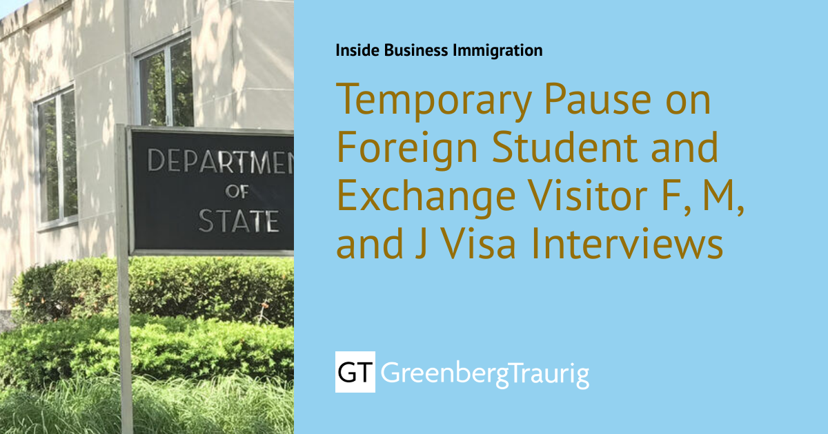 Temporary Pause on Foreign Student and Exchange Visitor F, M, and J ...