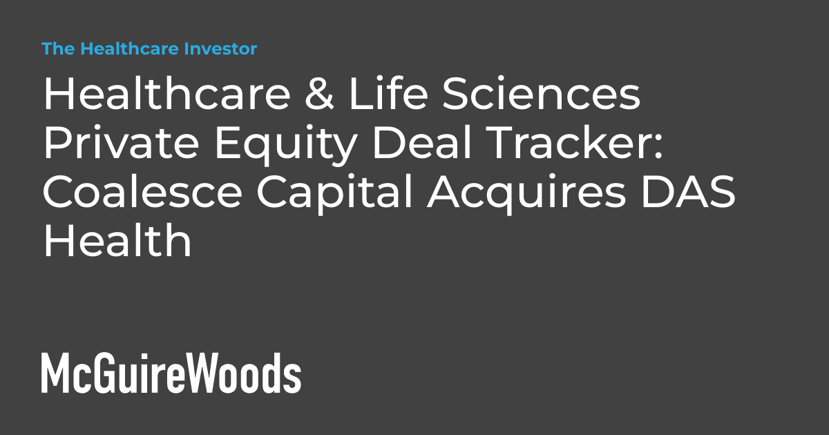 Healthcare & Life Sciences Private Equity Deal Tracker: Coalesce ...