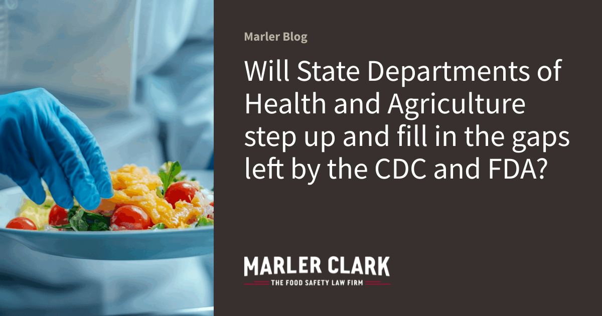 Will State Departments of Health and Agriculture step up and fill in ...