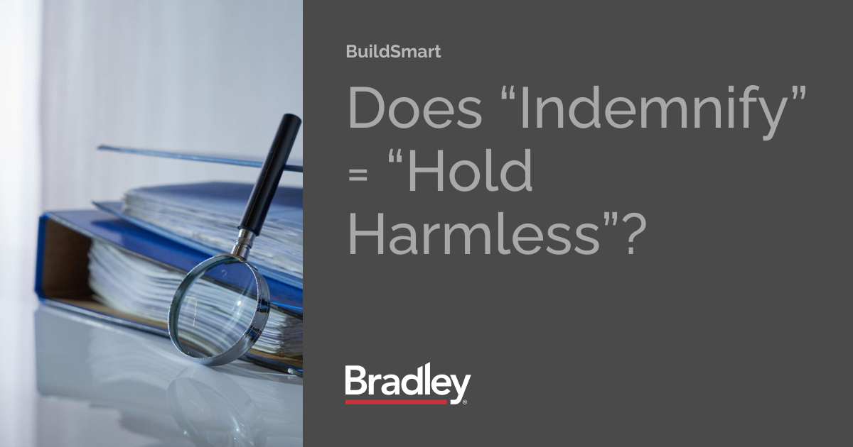 Does “Indemnify” = “Hold Harmless”? | BuildSmart