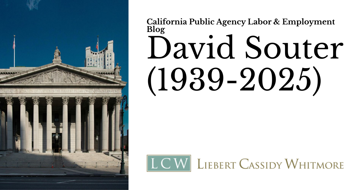David Souter (1939-2025) | California Public Agency Labor & Employment Blog