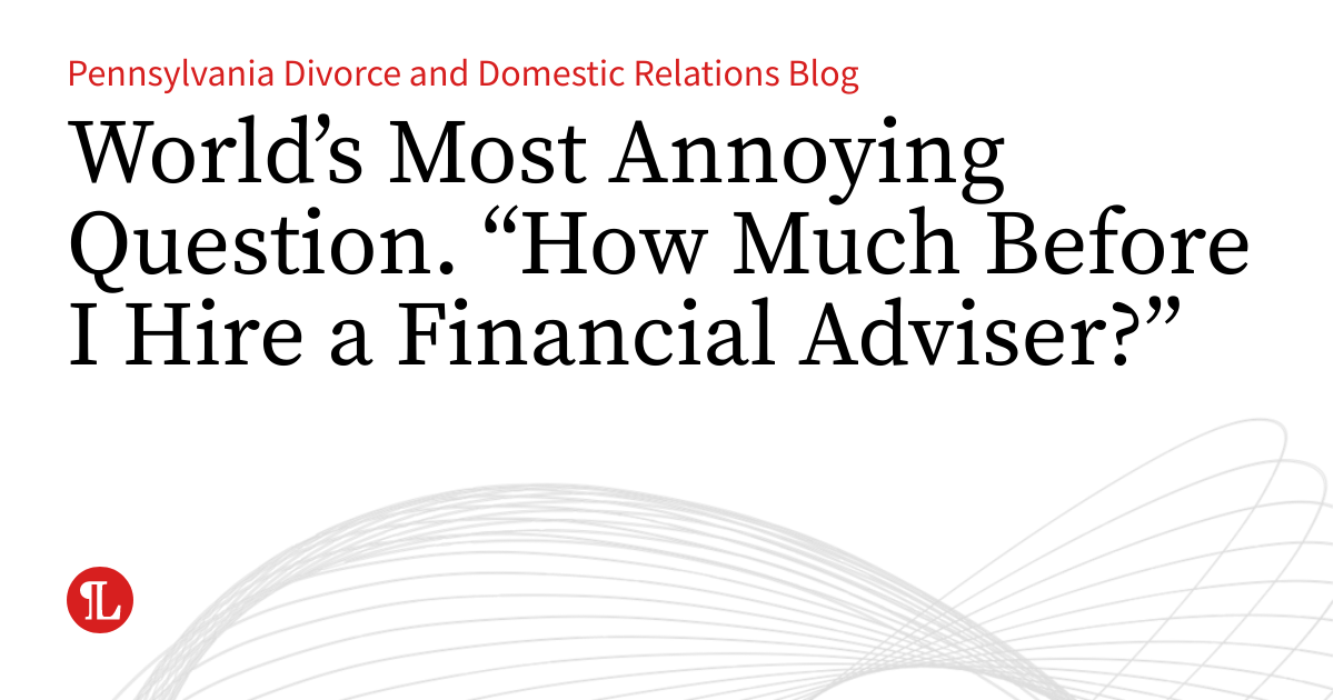 World’s Most Annoying Question. “How Much Before I Hire a Financial ...