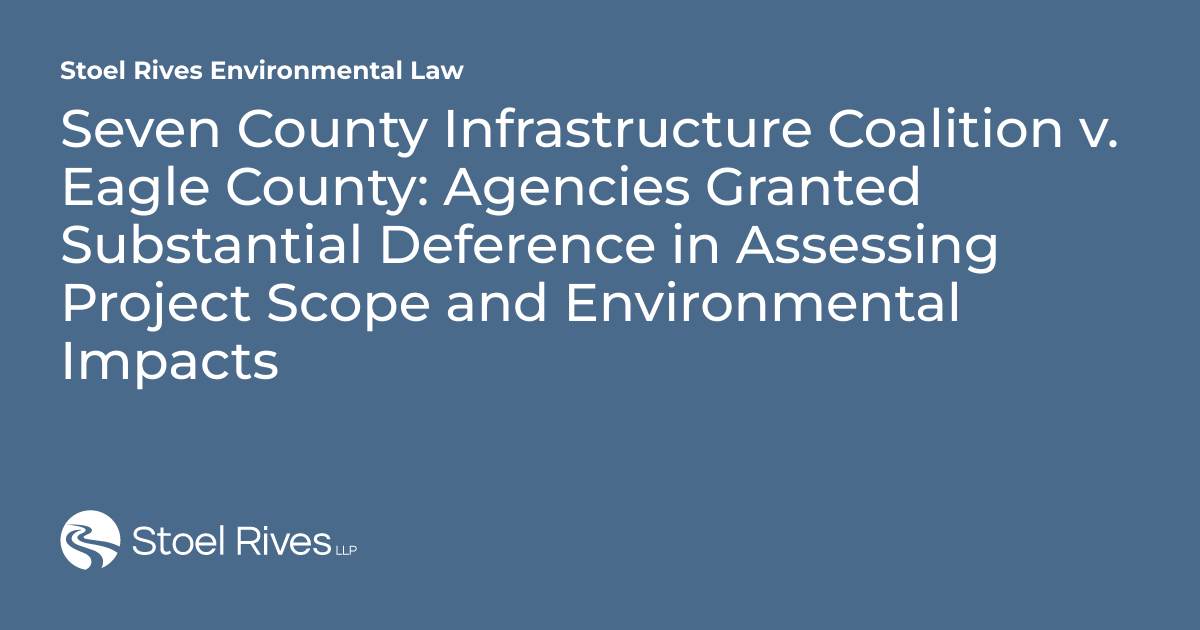 Seven County Infrastructure Coalition v. Eagle County: Agencies Granted ...