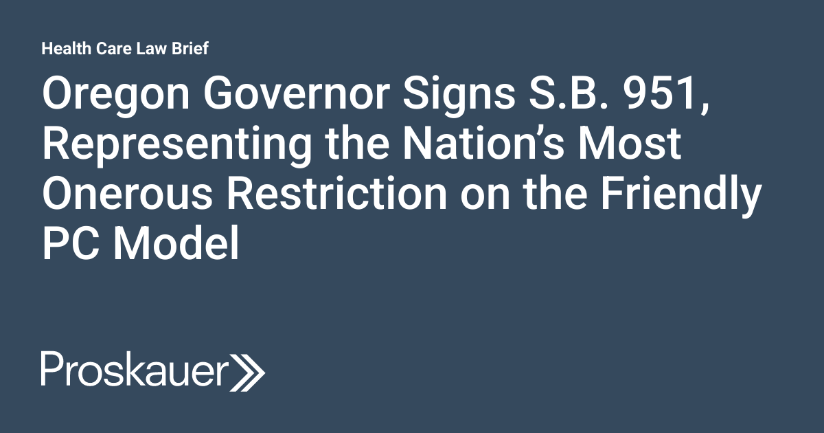 Oregon Governor Signs S.B. 951, Representing the Nation’s Most Onerous ...