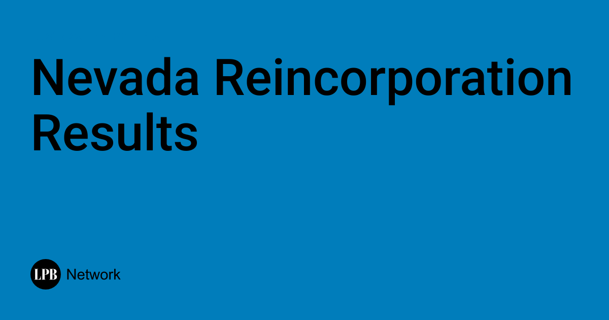 Nevada Reincorporation Results | Business Law Prof Blog