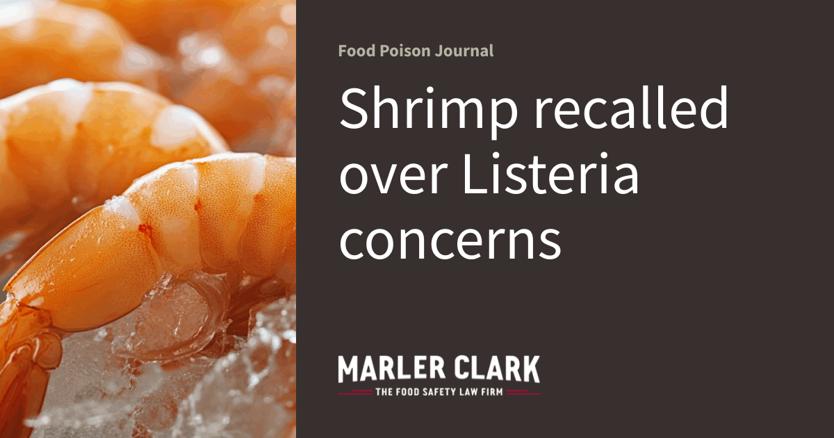 Shrimp recalled over Listeria concerns | Food Poison Journal