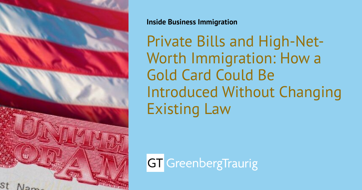 Private Bills and High-Net-Worth Immigration: How a Gold Card Could Be ...