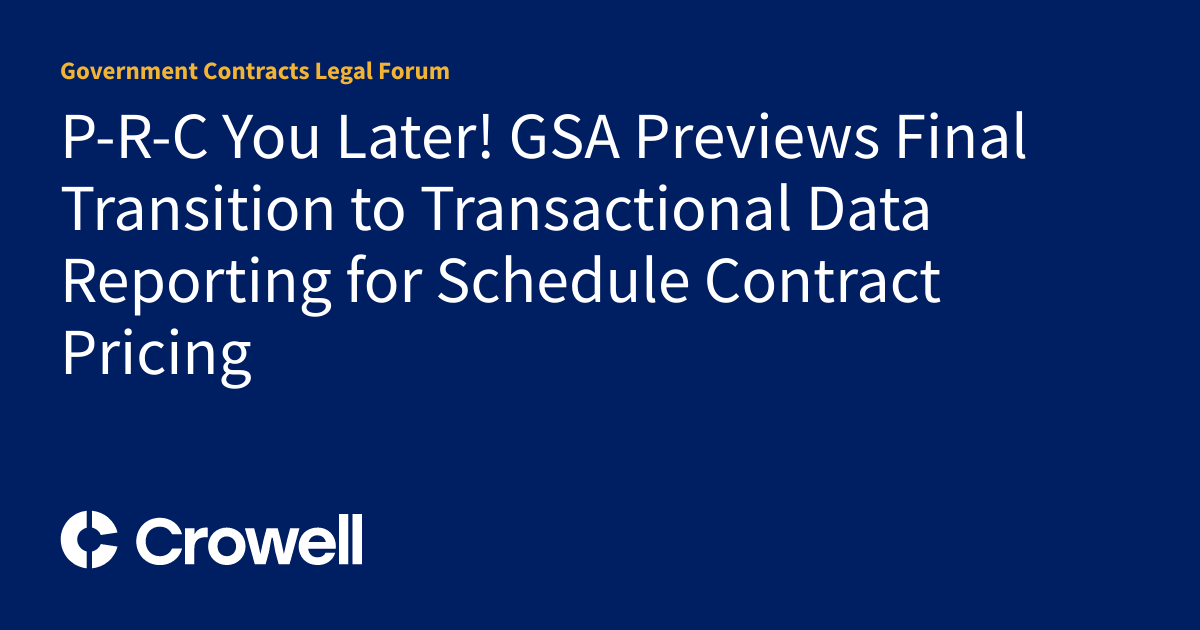 P-R-C You Later! GSA Previews Final Transition to Transactional Data ...