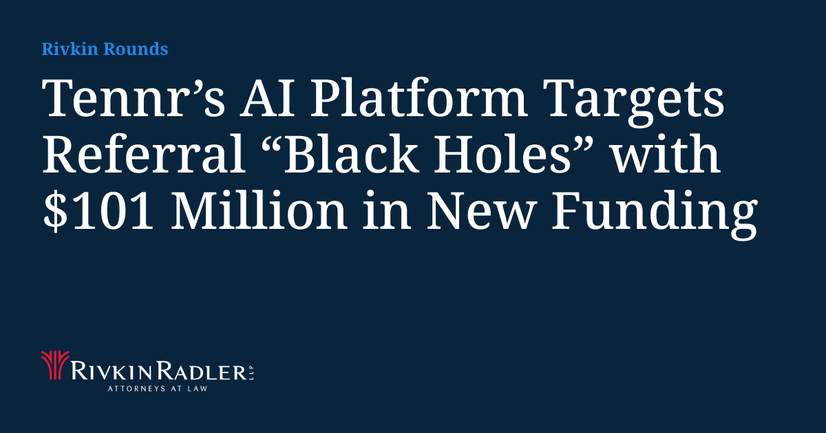 Tennr’s AI Platform Targets Referral “Black Holes” with $101 Million in ...