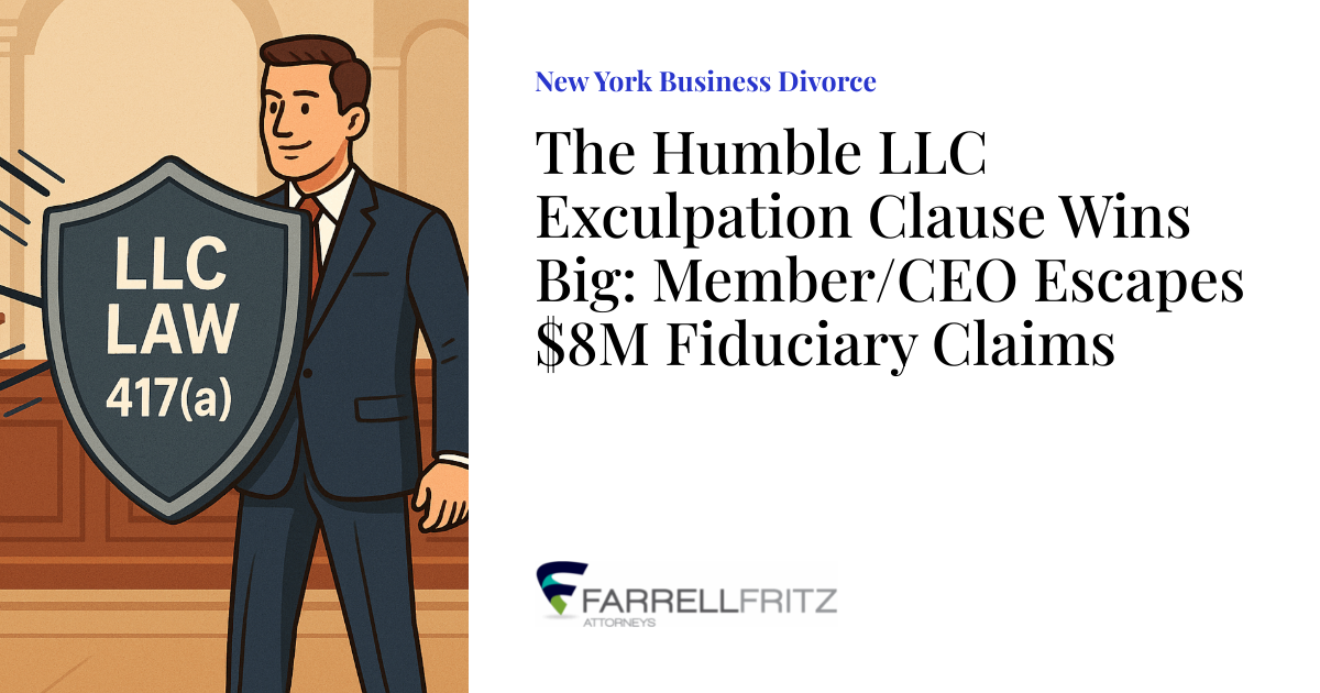 The Humble LLC Exculpation Clause Wins Big: Member/CEO Escapes $8M ...