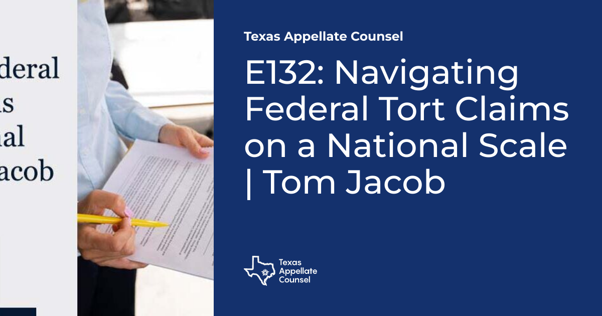 E132: Navigating Federal Tort Claims on a National Scale | Tom Jacob ...
