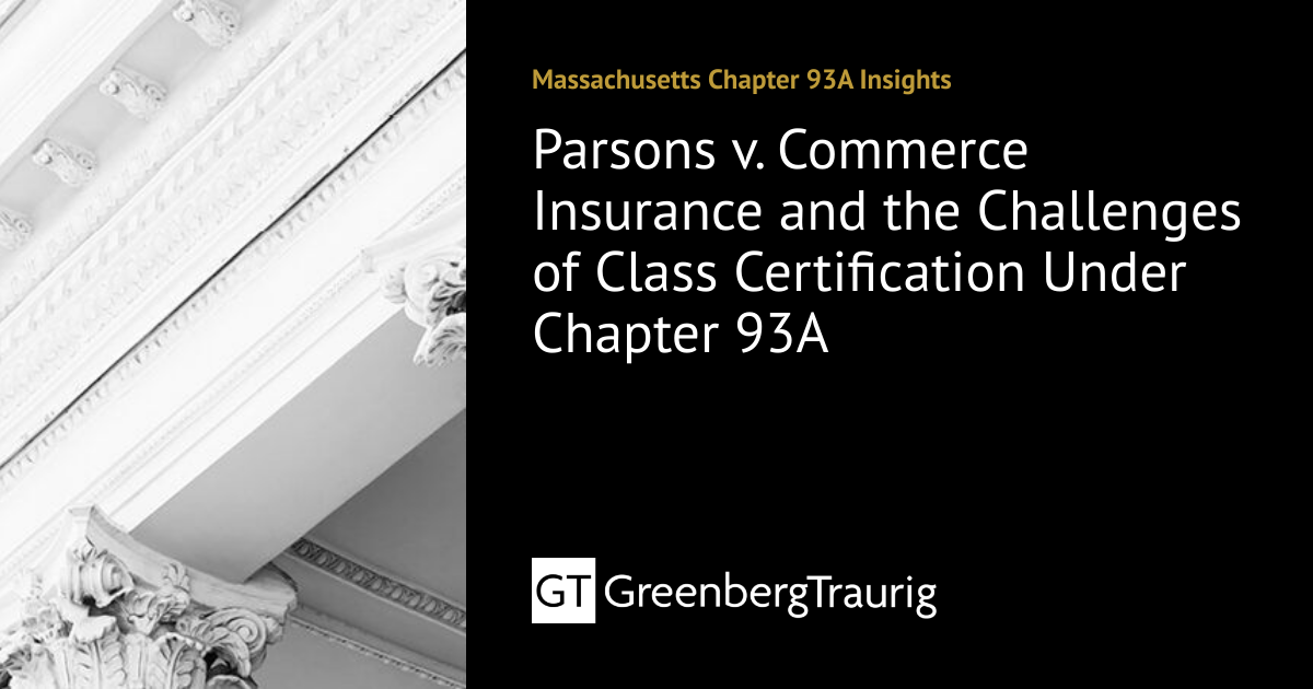 Parsons v. Commerce Insurance and the Challenges of Class Certification ...