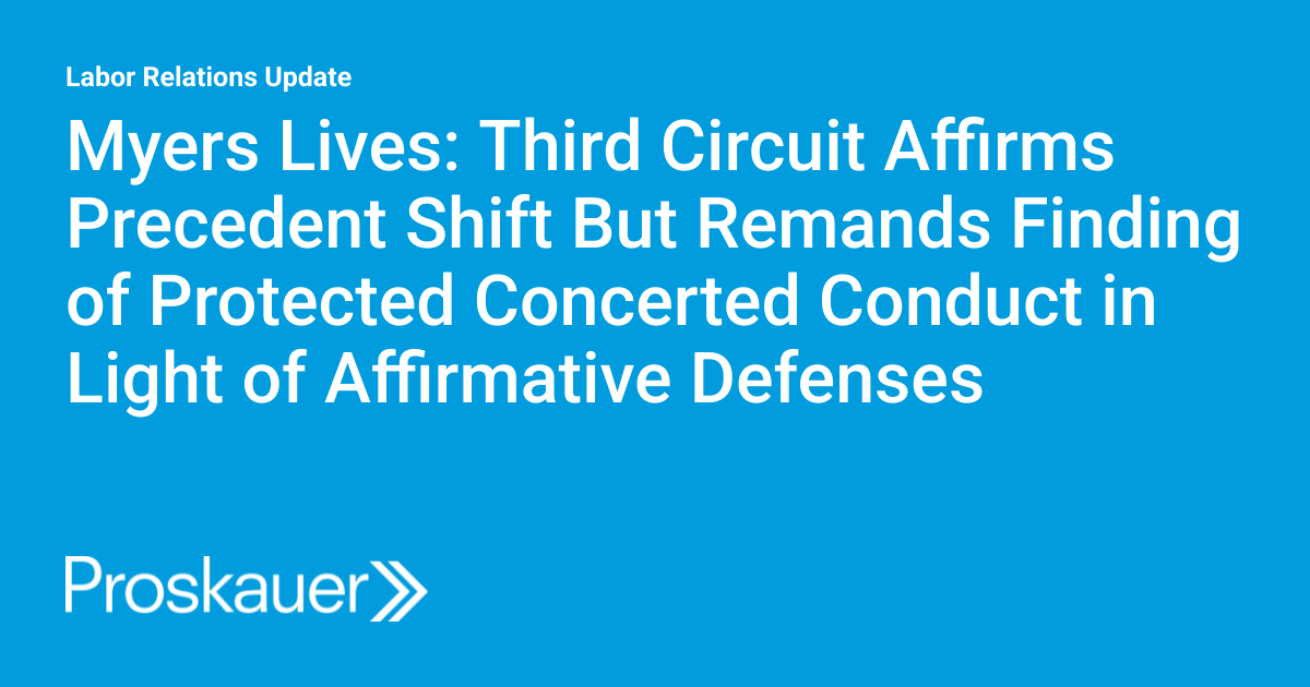 Myers Lives: Third Circuit Affirms Precedent Shift But Remands Finding ...