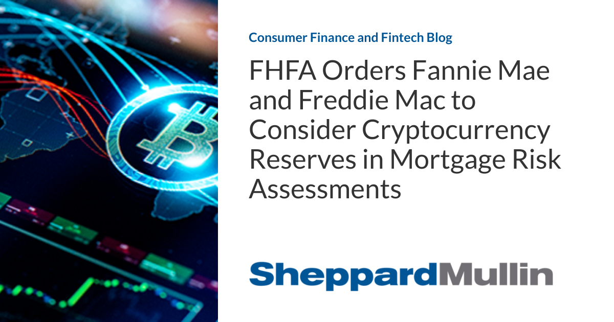 FHFA Orders Fannie Mae and Freddie Mac to Consider Cryptocurrency ...