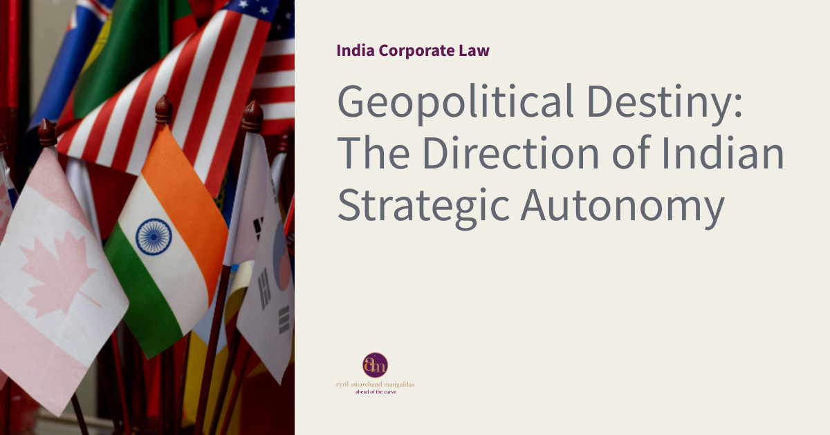 Geopolitical Destiny: The Direction of Indian Strategic Autonomy ...