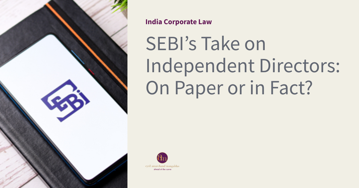 SEBI’s Take on Independent Directors: On Paper or in Fact? | India ...