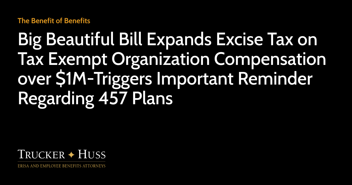 Big Beautiful Bill Expands Excise Tax on Tax Exempt Organization ...
