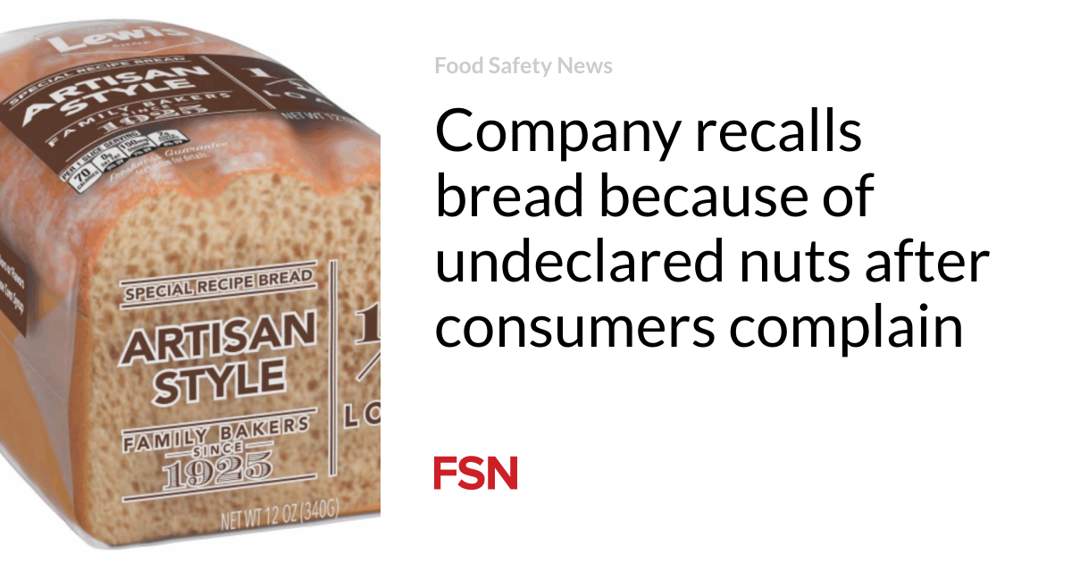 Company recalls bread because of undeclared nuts after consumers ...