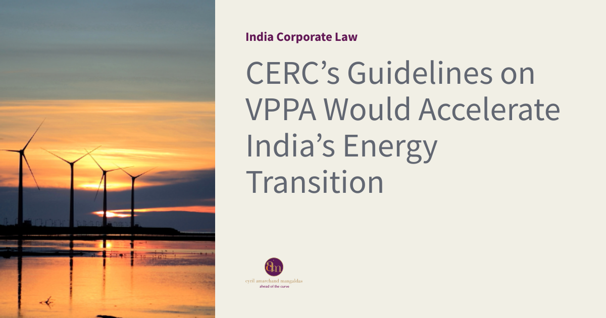 CERC’s Guidelines on VPPA Would Accelerate India’s Energy Transition ...