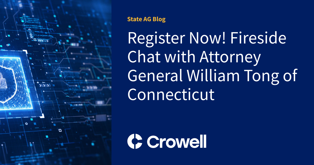 Register Now! Fireside Chat with Attorney General William Tong of ...
