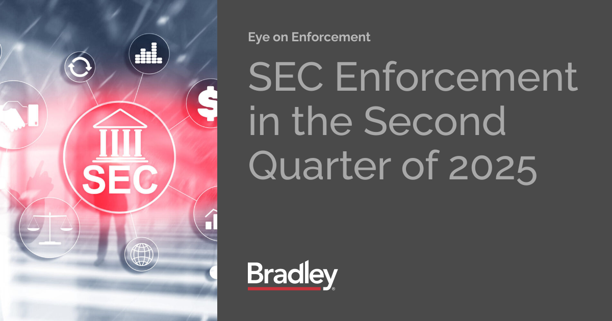 SEC Enforcement in the Second Quarter of 2025 | Eye on Enforcement