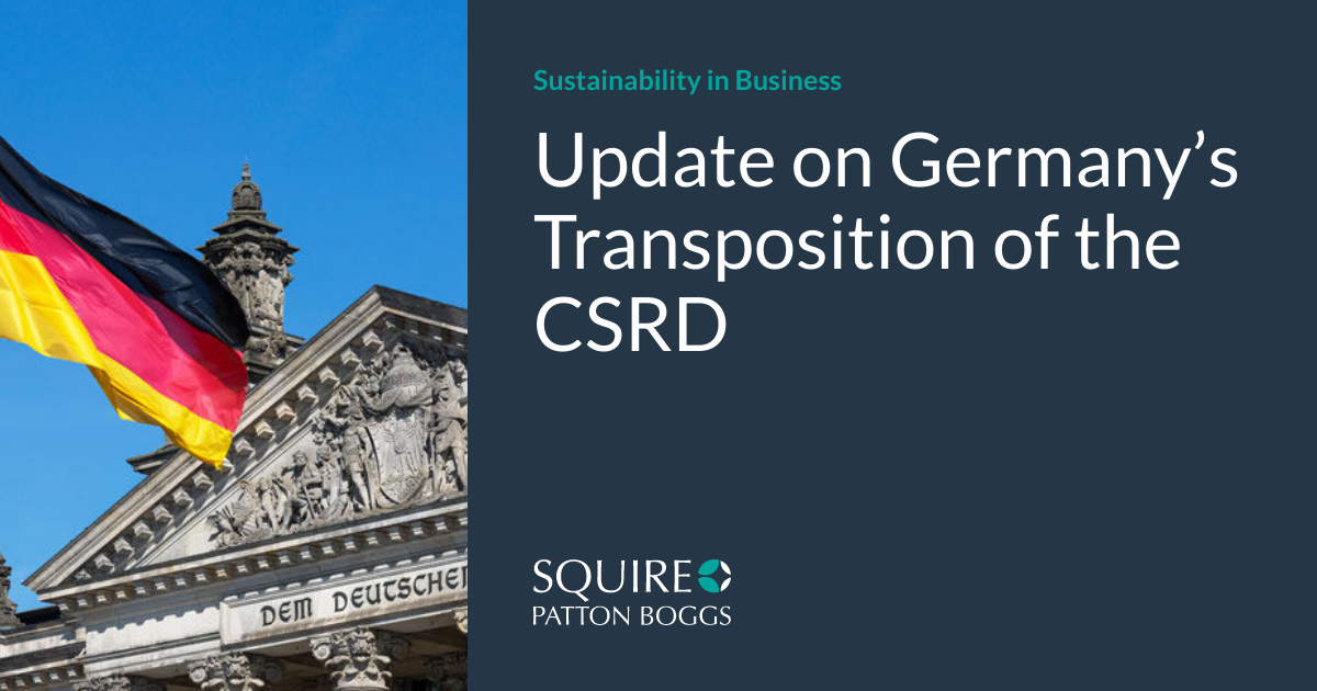 Update on Germany’s Transposition of the CSRD | Sustainability in Business