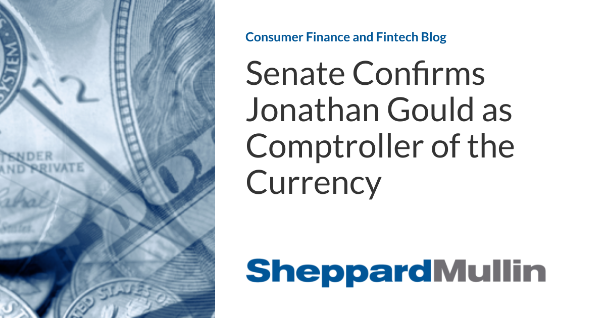 Senate Confirms Jonathan Gould as Comptroller of the Currency ...