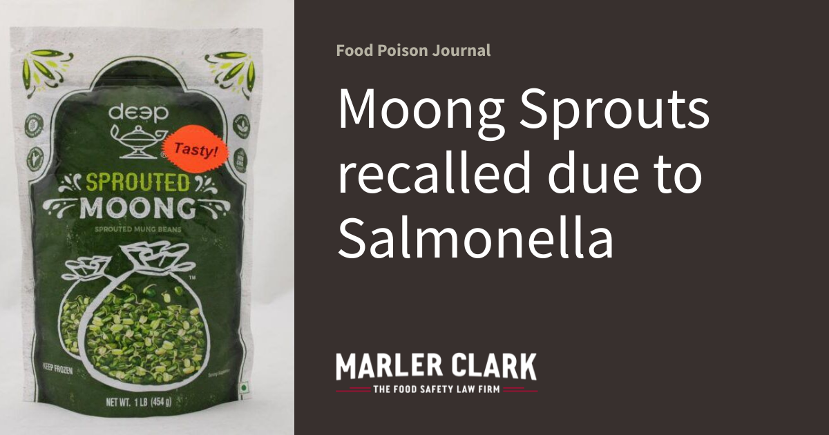 Moong Sprouts recalled due to Salmonella | Food Poison Journal