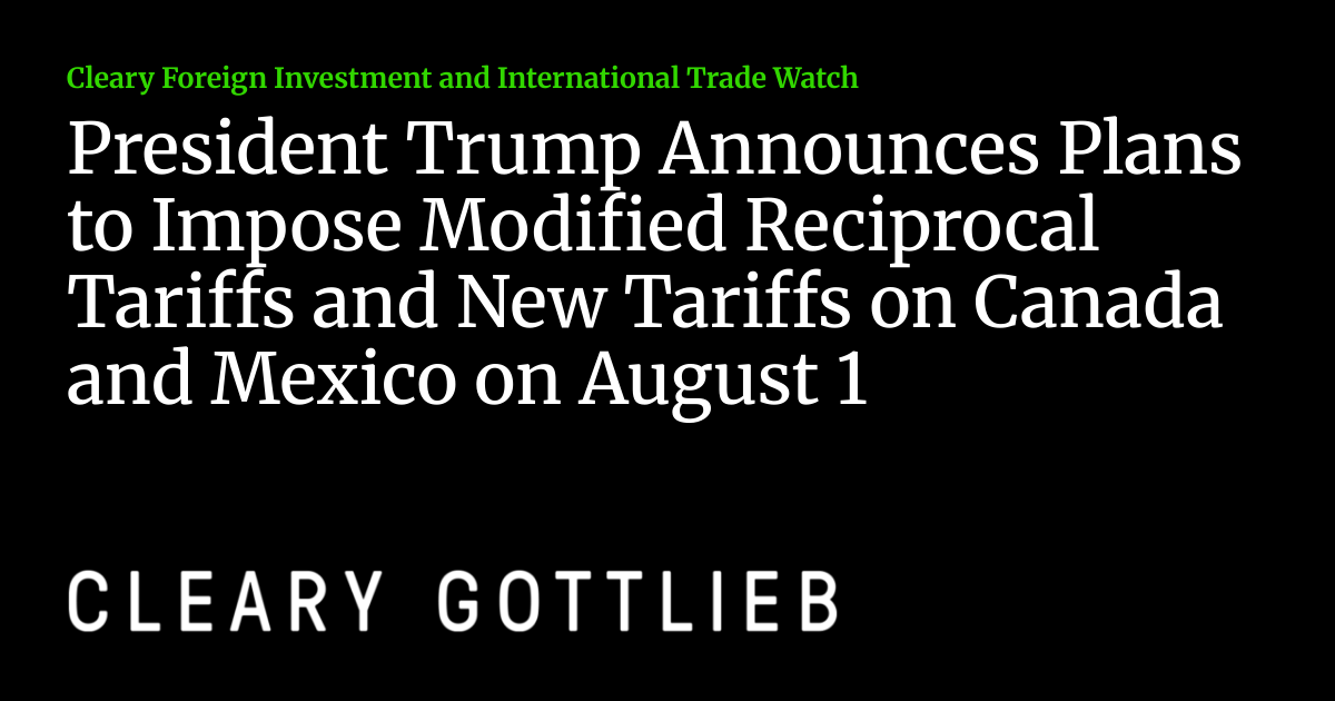 President Trump Announces Plans to Impose Modified Reciprocal Tariffs ...