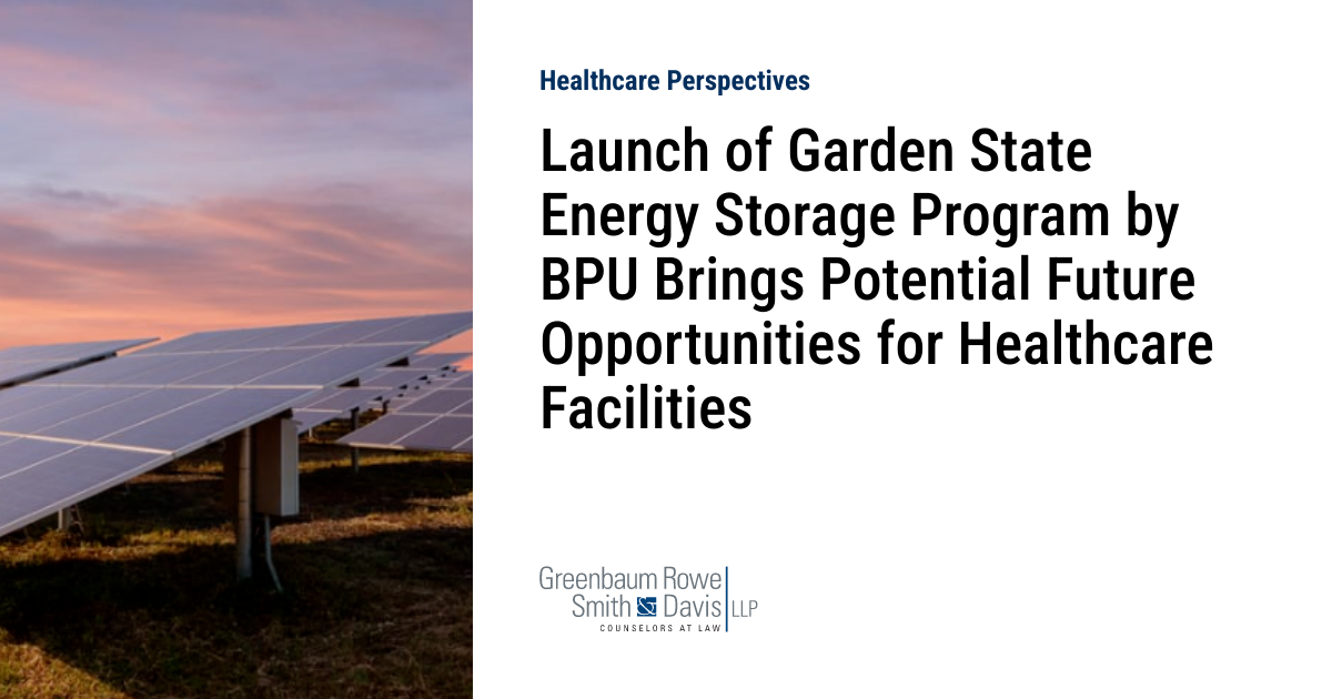 Launch of Garden State Energy Storage Program by BPU Brings Potential ...
