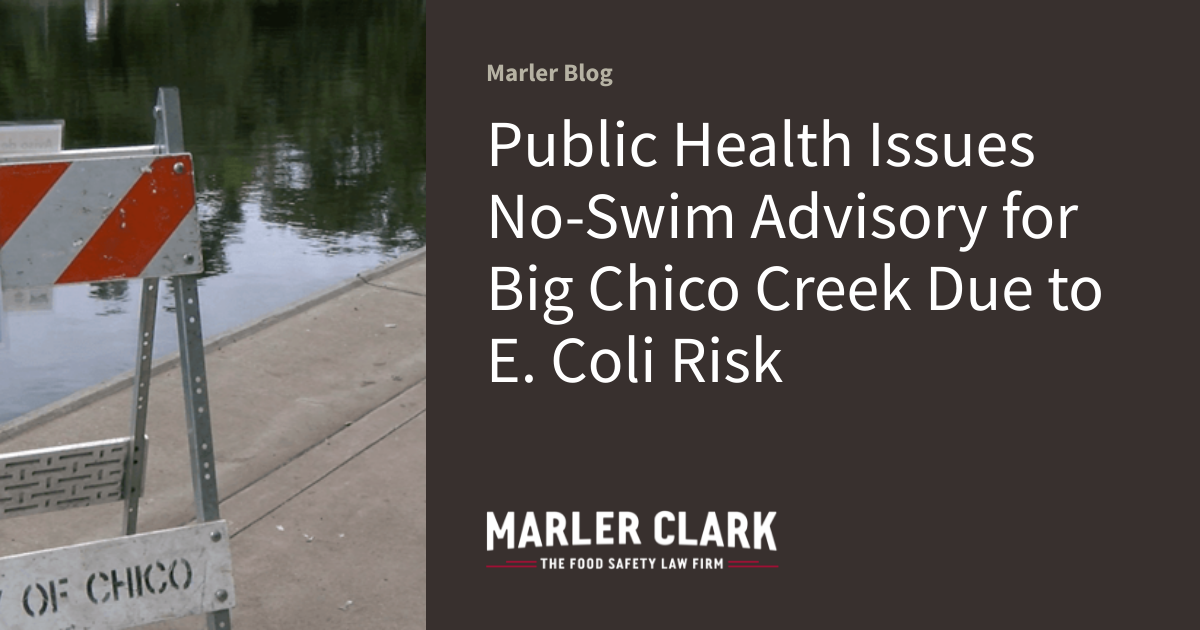 Public Health Issues No-Swim Advisory for Big Chico Creek Due to E ...