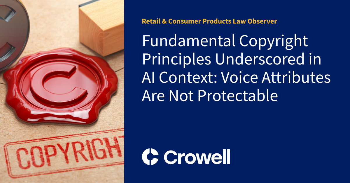 Fundamental Copyright Principles Underscored in AI Context: Voice ...