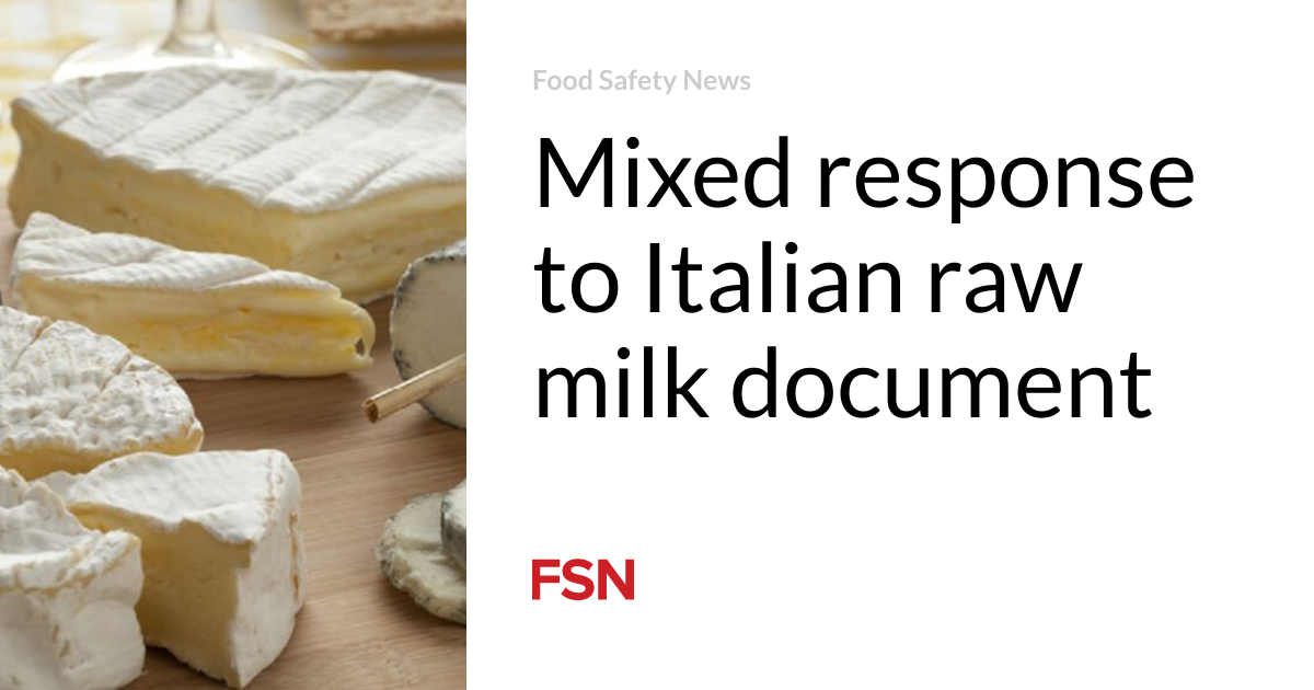 Mixed response to Italian raw milk document | Food Safety News
