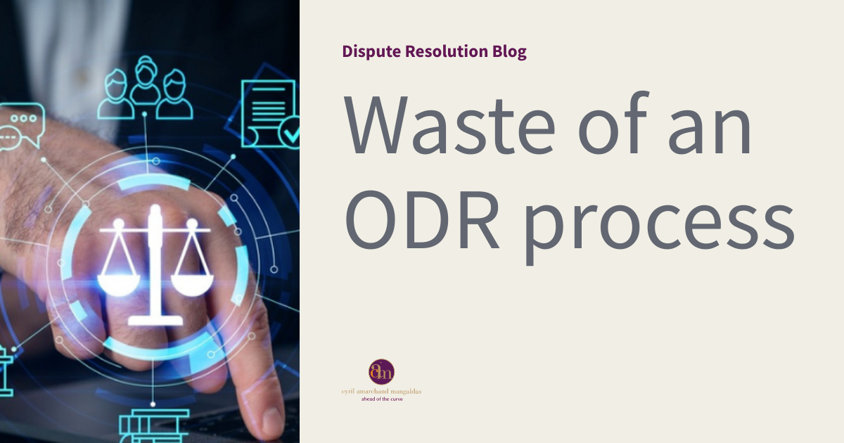 Waste of an ODR process | Dispute Resolution Blog