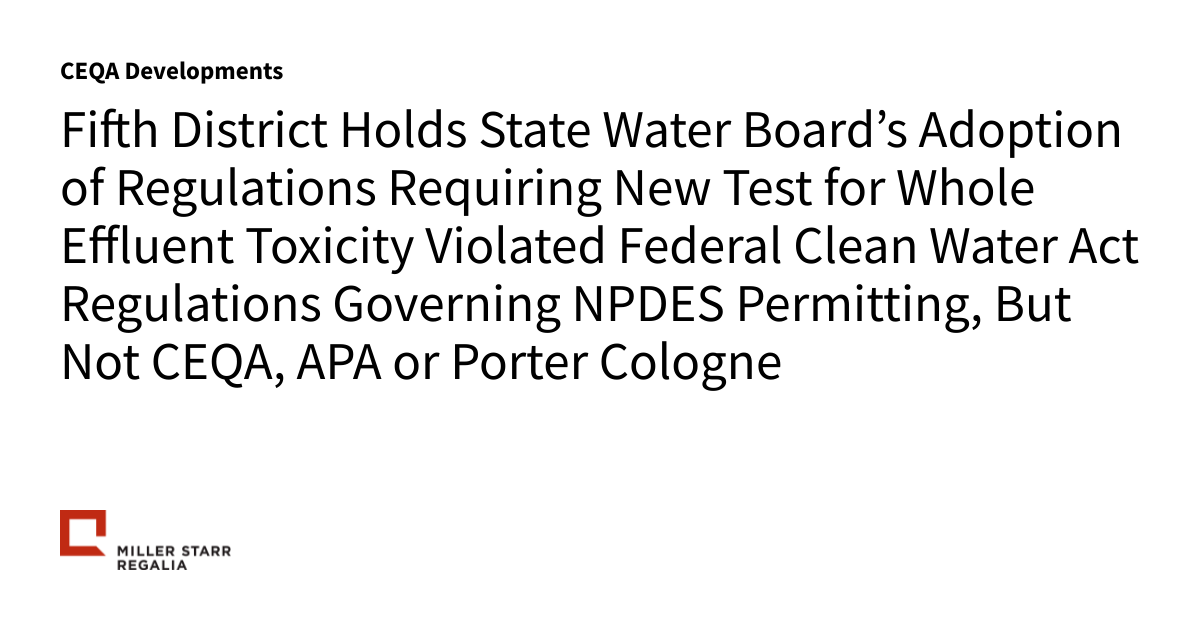 Fifth District Holds State Water Board’s Adoption of Regulations ...