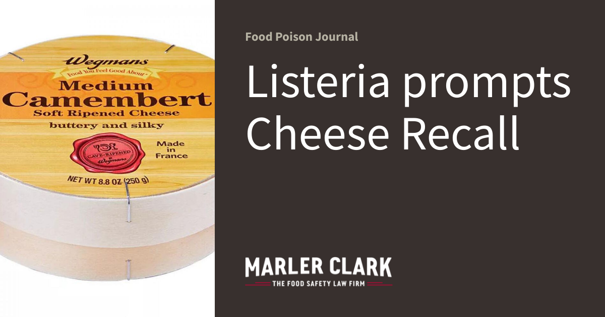 Listeria prompts Cheese Recall | Food Poison Journal
