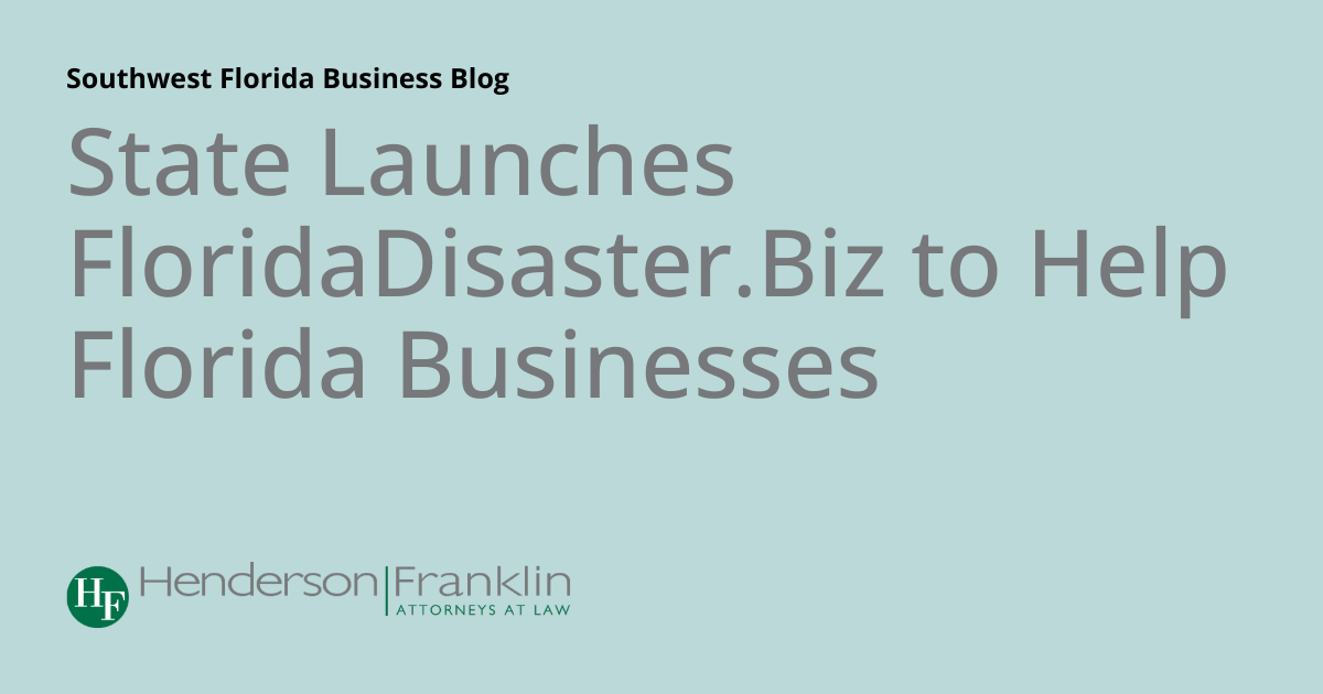 State Launches FloridaDisaster.Biz to Help Florida Businesses ...