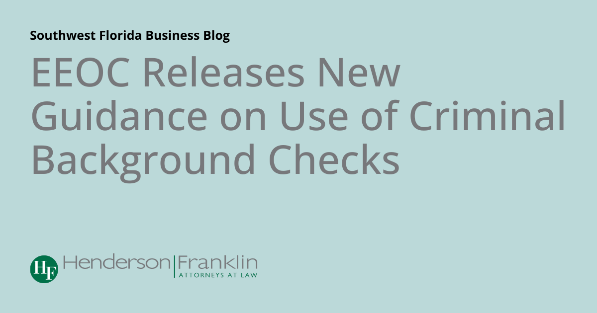 EEOC Releases New Guidance on Use of Criminal Background Checks ...