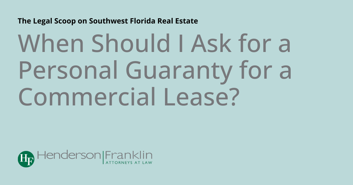 When Should I Ask for a Personal Guaranty for a Commercial Lease? | The ...