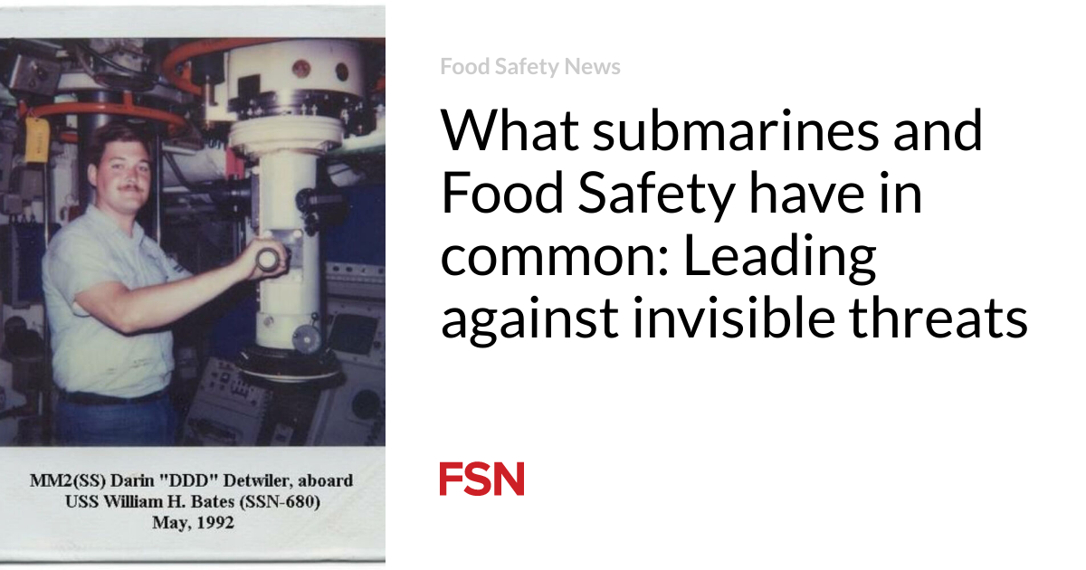 What submarines and Food Safety have in common: Leading against ...