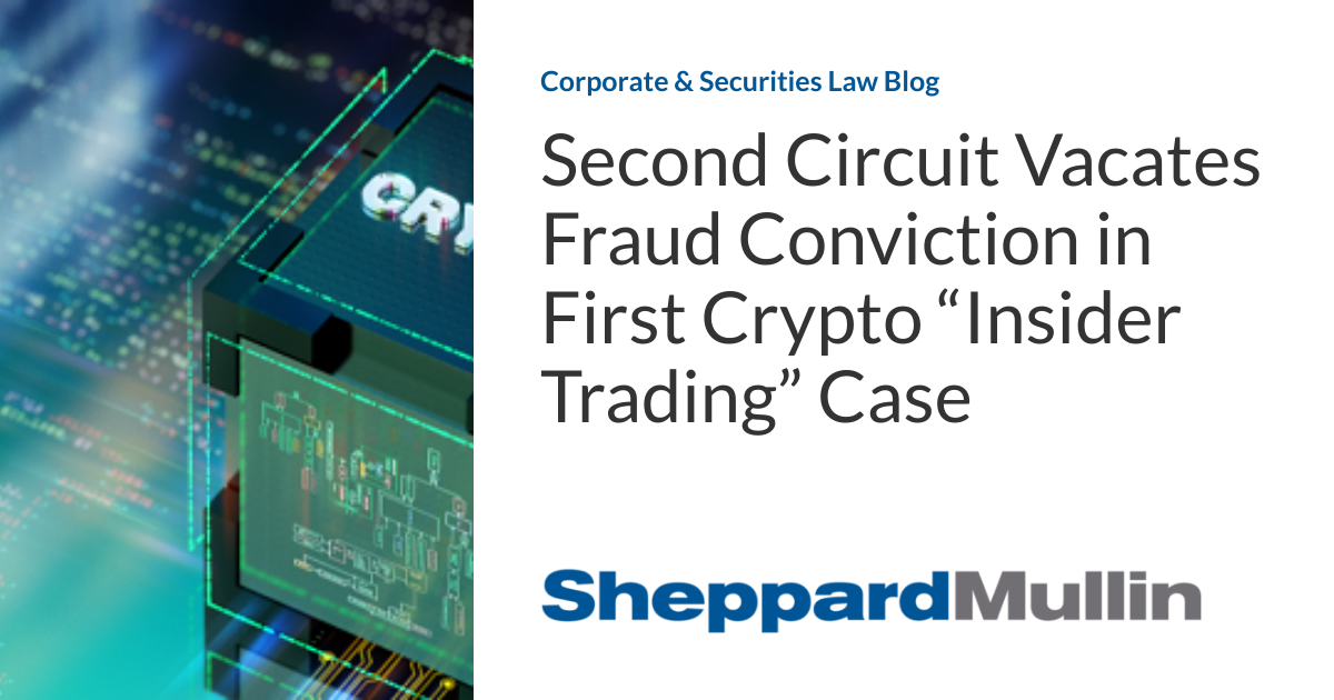 Second Circuit Vacates Fraud Conviction in First Crypto “Insider ...