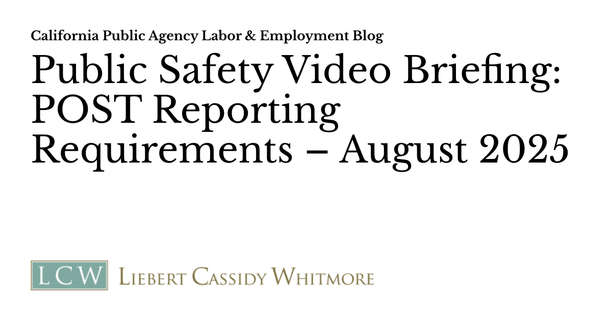 Public Safety Video Briefing: POST Reporting Requirements – August 2025 ...