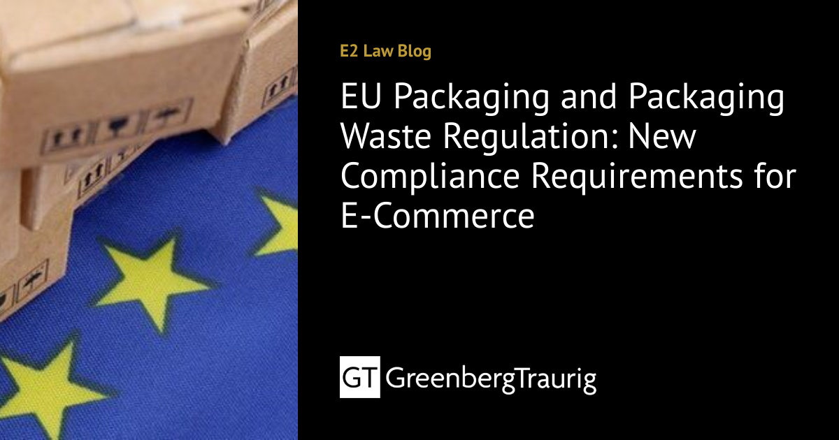 EU Packaging and Packaging Waste Regulation: New Compliance ...